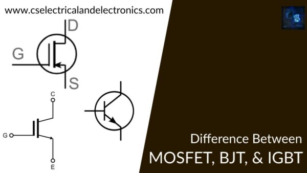 Difference Between MOSFET, BJT, and IGBT | Losses, Speed, Efficiency